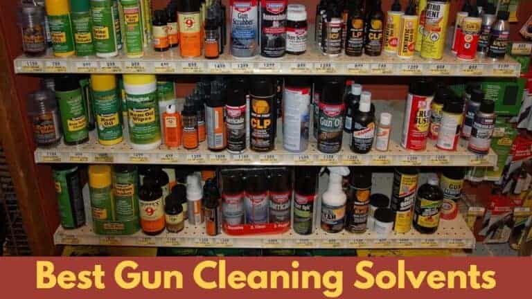 Best Gun Cleaning Solvents